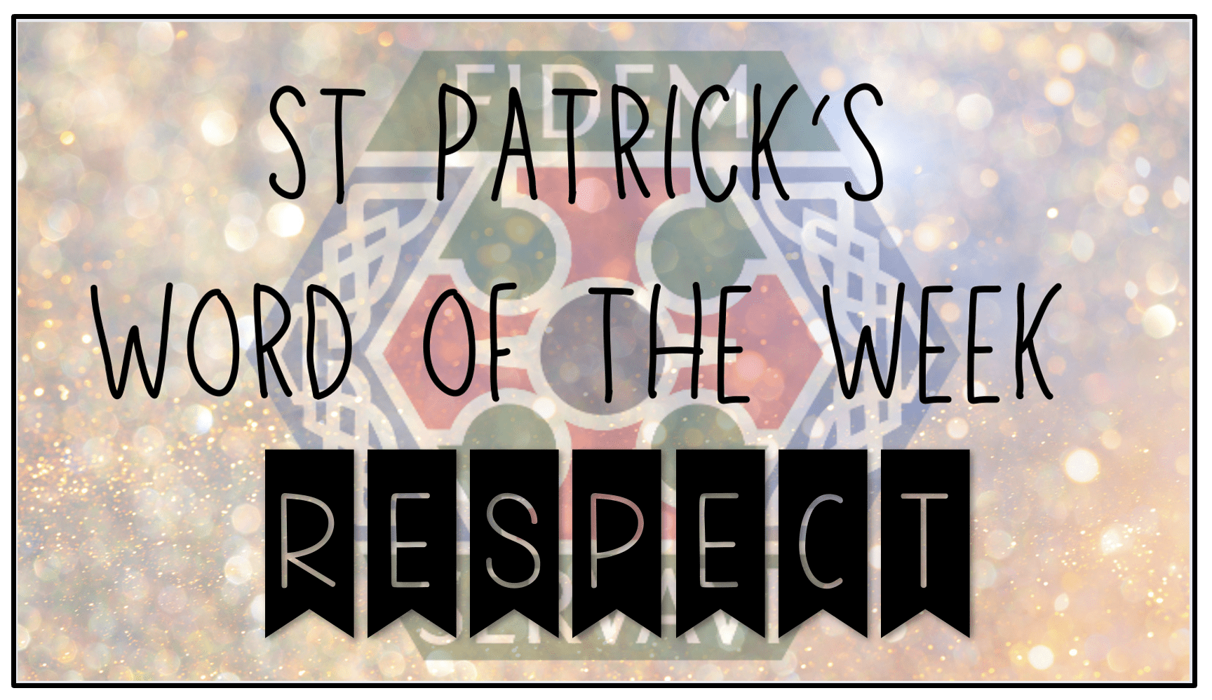 Word of the Week - St Patrick's Catholic Voluntary Academy